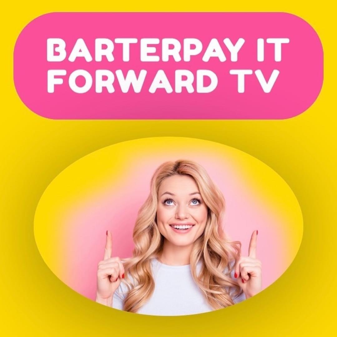 BarterPay It Forward TV | Revolutionary Series